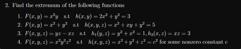 Solved 2 Find The Extremum Of The Following Functions 1