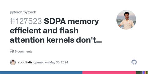 Sdpa Memory Efficient And Flash Attention Kernels Dont Work With Singleton Dimensions · Issue