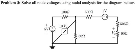 Solved Problem Solve All Node Voltages Using Nodal Chegg Com
