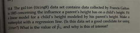 Answered 114 The Galton Usingr Data Set Bartleby