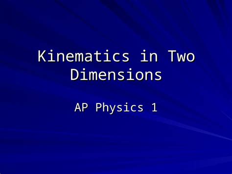 ppt kinematics in two dimensions ap physics 1 cartesian coordinates