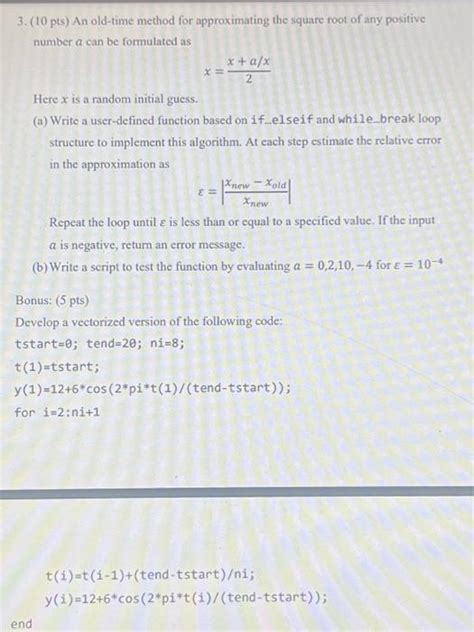 Solved 3 10 Pts An Old Time Method For Approximating The