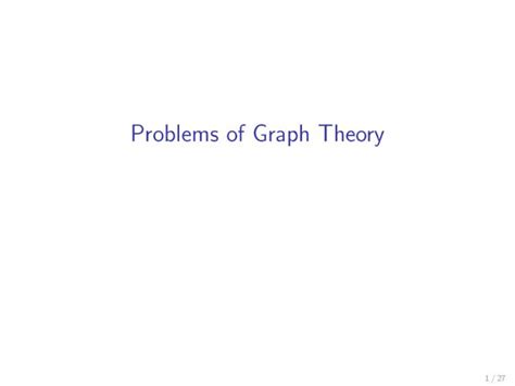 Pdf Problems Of Graph Theory · Graph Terminology I A Simple Graph Has