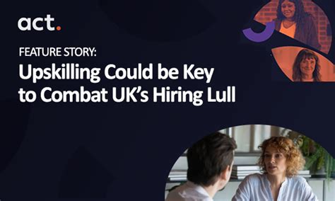Upskilling Could Be Key To Combat Uks Hiring Lull