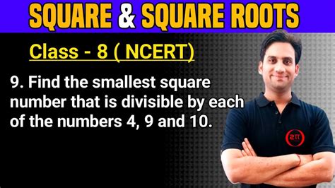 Exercise 63 Q9 Ncert Class 8 Maths Ch 6 Find The Smallest Square