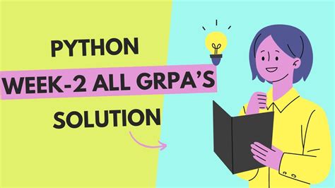Python Week 2 Grpa Solutions 🔥 Youtube