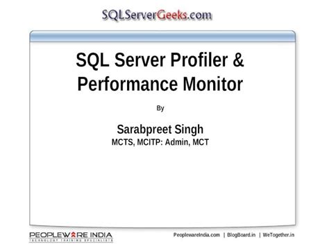 ppt sql server profiler and performance monitor sarabpreet singh dokumen tips