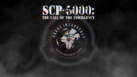 Scp 5000 The Fall Of The Chaos Insurgency Scp Theme Youtube