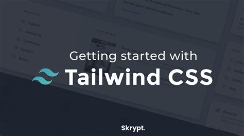 Getting Started With Tailwind Css By Rick Tibbe Skrypt Itnext