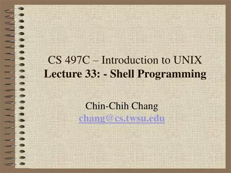 Ppt Cs 497c Introduction To Unix Lecture 33 Shell Programming