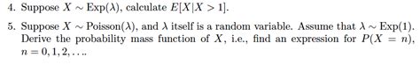 Solved Suppose X Exp Lambda Calculate E X X 1 Chegg Com