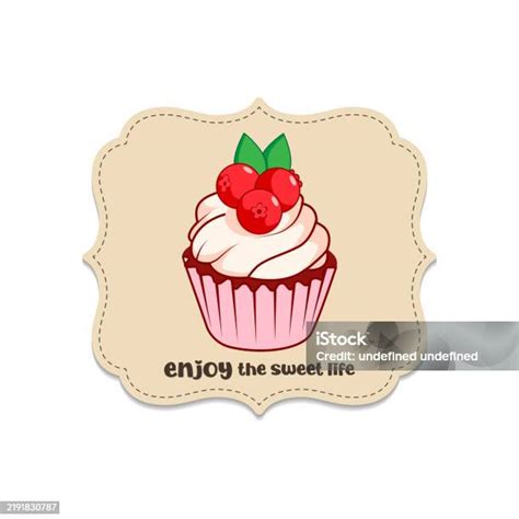 식품 과자 과자 달콤한 인생을 즐기십시오 컵케이크 베이커리 라벨 과일에 대한 스톡 벡터 아트 및 기타 이미지 과일 귀여운 달콤한 음식 Istock
