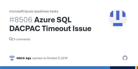 Azure Sql Dacpac Timeout Issue · Issue 8506 · Microsoftazure