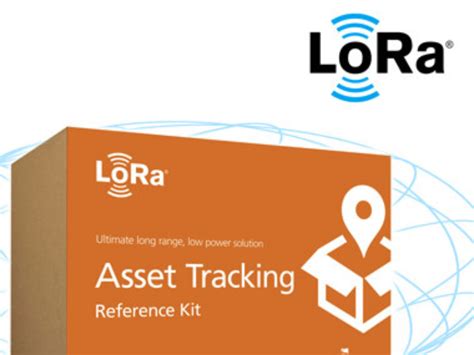 Reference Kit To Simplify Adoption Of Lora® Based Asset Tracki