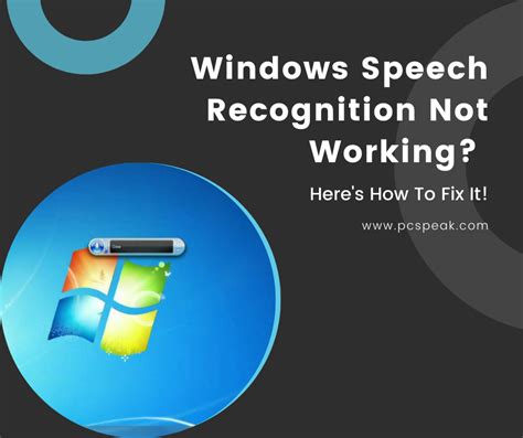 windows speech recognition not working here s how to fix it speak