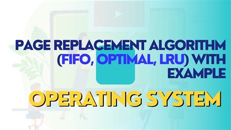 Page Replacement Algorithm Fifooptimallru With Example Operating