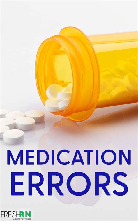 Medication Errors How To Avoid Them As A New Nurse Freshrn Nurse
