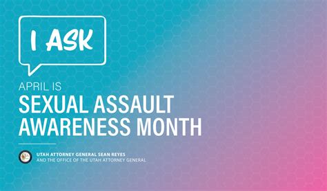 Recognizing Sexual Assault Awareness Month Utah Attorney General