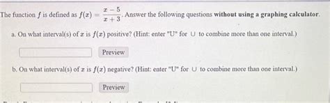 Solved The Function F Is Defined As F X X X Answer The Chegg Com