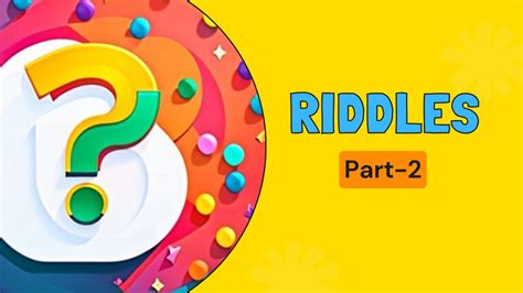 Riddles Part 2