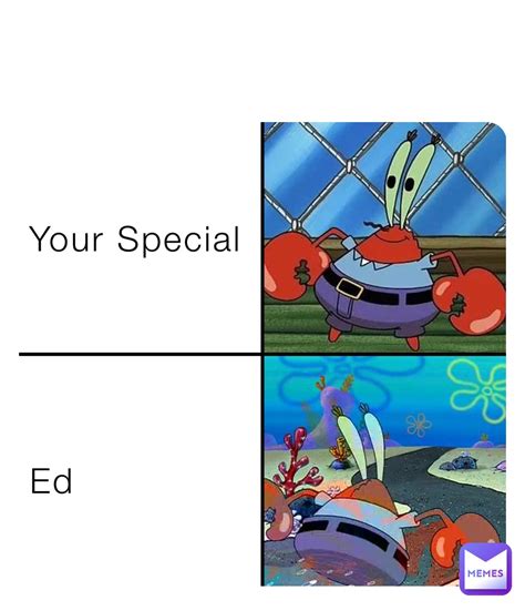 Your Special Ed Mrmooson Memes