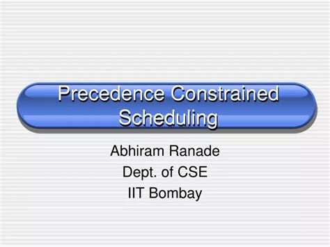 Ppt Precedence Constrained Scheduling Powerpoint Presentation Free Download Id9433878