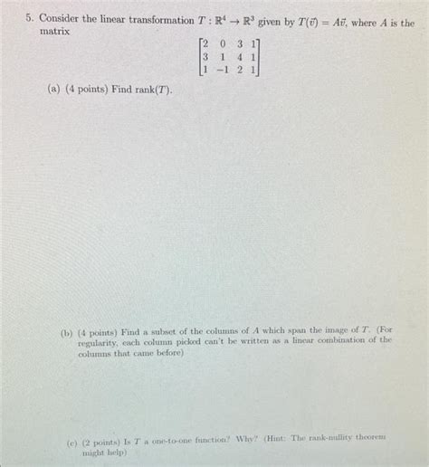 Solved Consider The Linear Transformation T R R Given Chegg