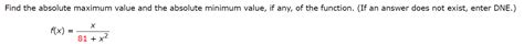 Solved Find The Absolute Maximum Value And The Absolute Chegg Com