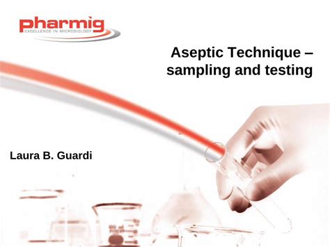 Pdf Aseptic Technique Sampling And Testing€¦ · Aseptic Technique The Challenge There Are Pdf Aseptic Technique Sampling And Testing€¦ · Aseptic Technique The Challenge There Are