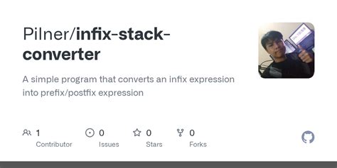 Github Pilnerinfix Stack Converter A Simple Program That Converts An Infix Expression Into