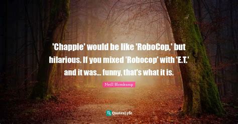 Chappie Would Be Like Robocop But Hilarious If You Mixed Roboco