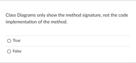 Solved Class Diagrams Only Show The Method Signature Not
