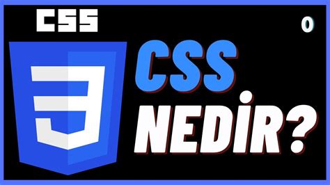Css Nedir Css Nerelerde Kullanılır Güncel Css Dersleri Giriş Css
