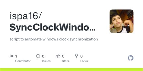 Github Ispa16 Syncclockwindows Script To Automate Windows Clock Synchronization