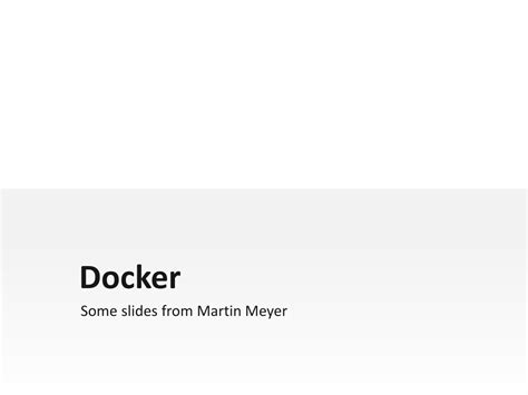 Ppt Docker Powerpoint Presentation Free Download Id8978514