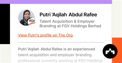 Putri Aqilah Abdul Rafee Talent Acquisition And Employer Branding At Fgv Holdings Berhad The Org