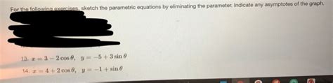 Solved For The Following Exercises Sketch The Parametric Chegg