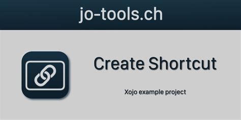 Github Jo Tools Createshortcut Xojo Example Project Create Shortcut