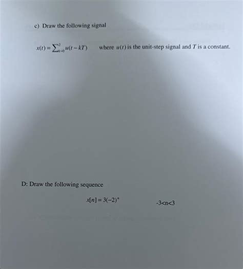 solved b draw the following sequence x[n] ∑i−11δ[n−k] where