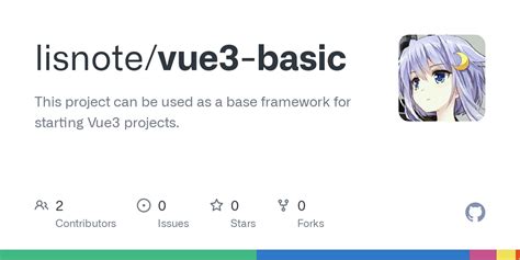 Github Lisnotevue3 Basic This Project Can Be Used As A Base