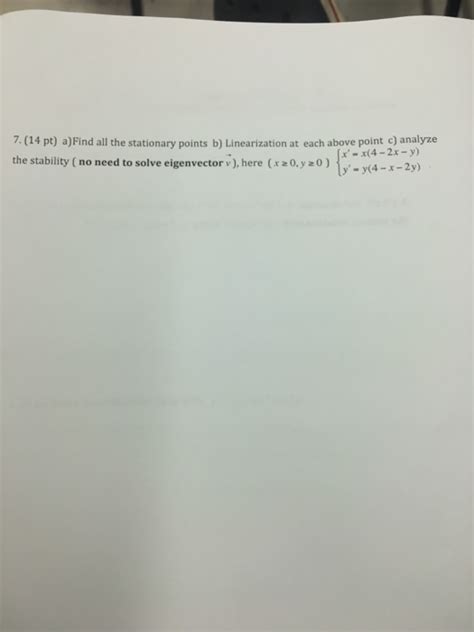 Solved Find All The Stationary Points B Linearization At