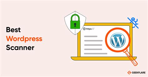 11 Best WordPress Vulnerability Scanners To Secure Your Site In 2024