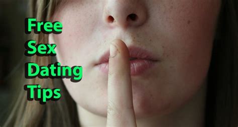 5 Essential Free Sex Dating Tips For Men Free Sex Dating Hookup Tonight With Sexy Singles