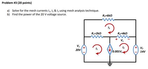 Solved Problem Points A Solve For The Mesh Currents Chegg