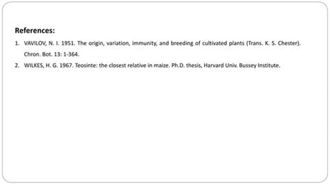 Case Study Maize Origins Domestication Evolution And Selectionpptx