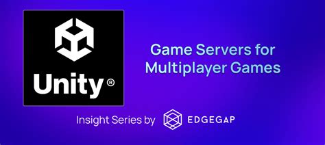 How To Add Game Servers To Unity Engine