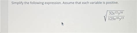 Solved Simplify The Following Expression Assume That Each