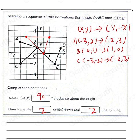 Solved Describe A Sequence Of Transformations That Maps Abc Onto Deb Complete The Sentences [math]
