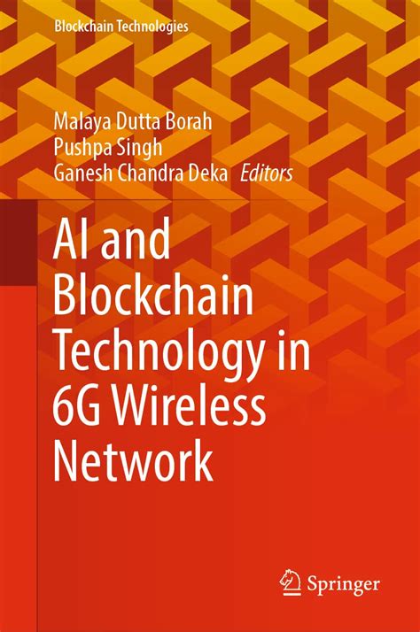 Buy Ai And Blockchain Technology In 6g Wireless Network Blockchain Technologies Book Online At