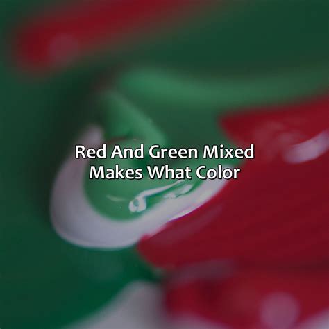 What Color Does Brown And Red Make